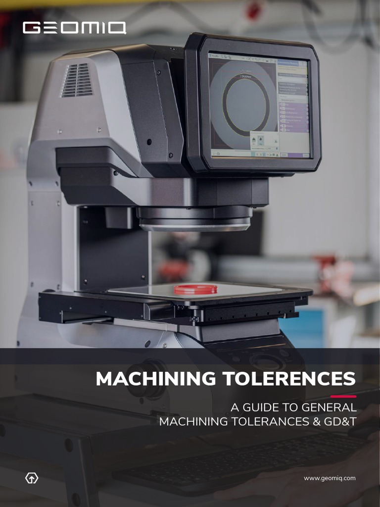 Machining Tolerances and GDT Geomiq | PDF | Engineering Tolerance ...