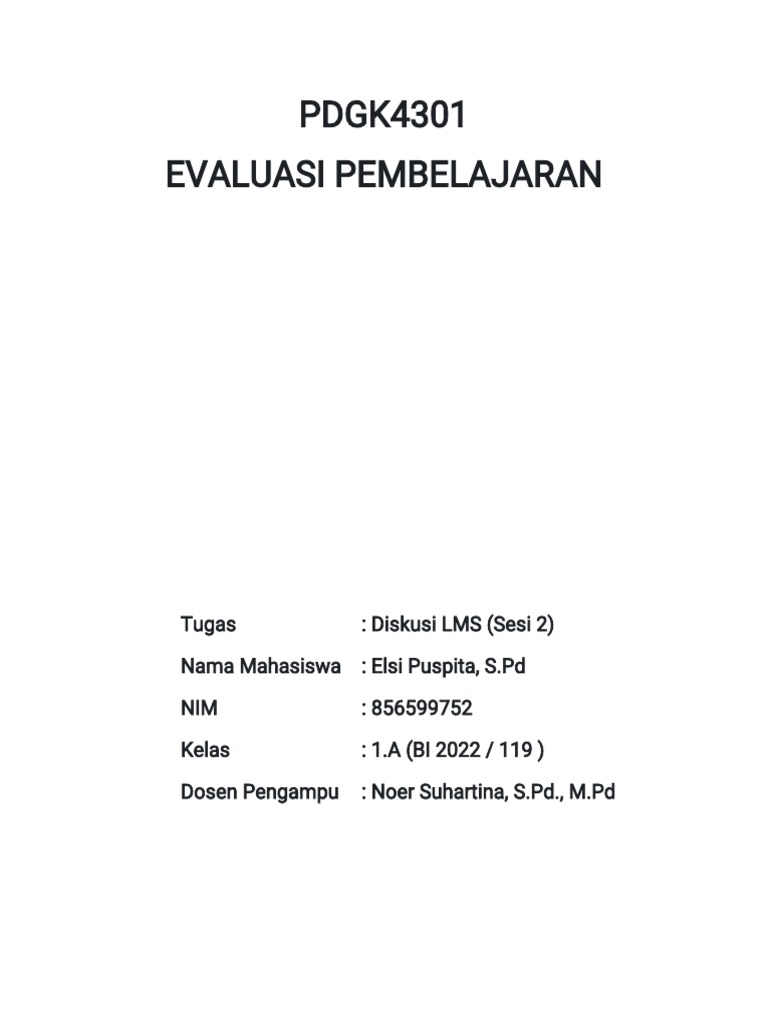 Compressed - Diskusi 2 - Evaluasi Pembelajaran PDGK4301 - ELSI PUSPITA - 856599752 - 1A | PDF