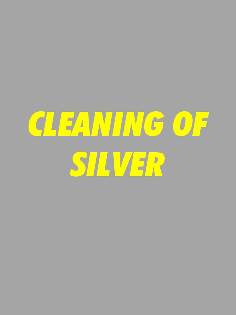 Assignment 5 - Silver Cleaning | PDF | Silver | Copper