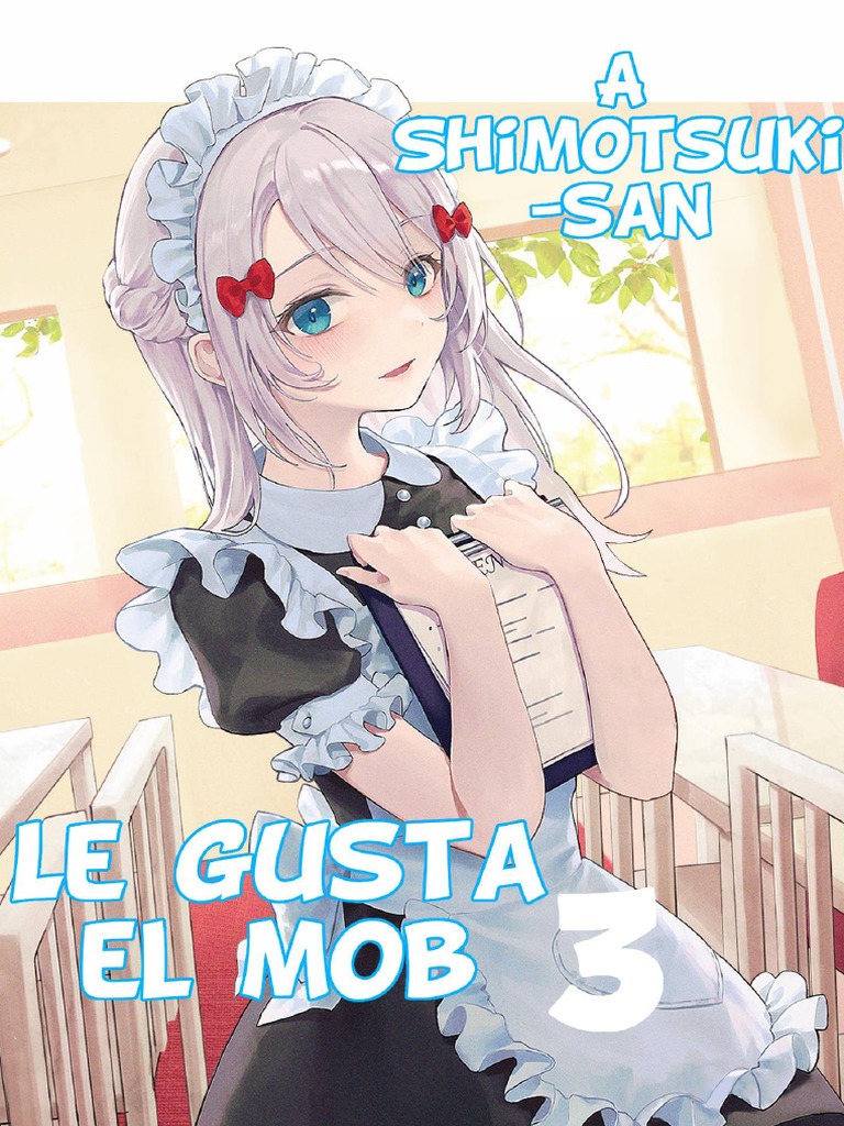 Shimotsuki-San Wa Mob Ga Suki - 03 | PDF | Amor | Verdad