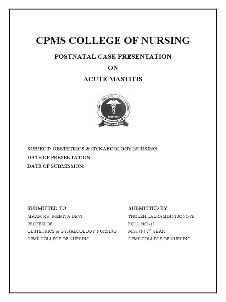 Case Presentation Postnatal Acute Mastitis | PDF | Anatomical Terms Of Motion | Breastfeeding