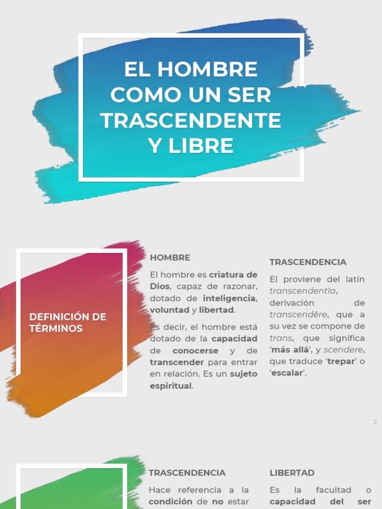 El Hombre Como Un Ser Trascendente, Responsable y Libre ... El Hombre Como Un Ser Trascendente, Responsable y Libre ...