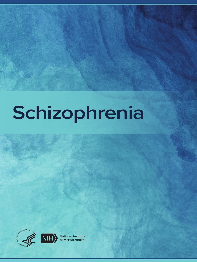 Schizophrenia Pamphlet From NIH | PDF | Schizophrenia | Antipsychotic
