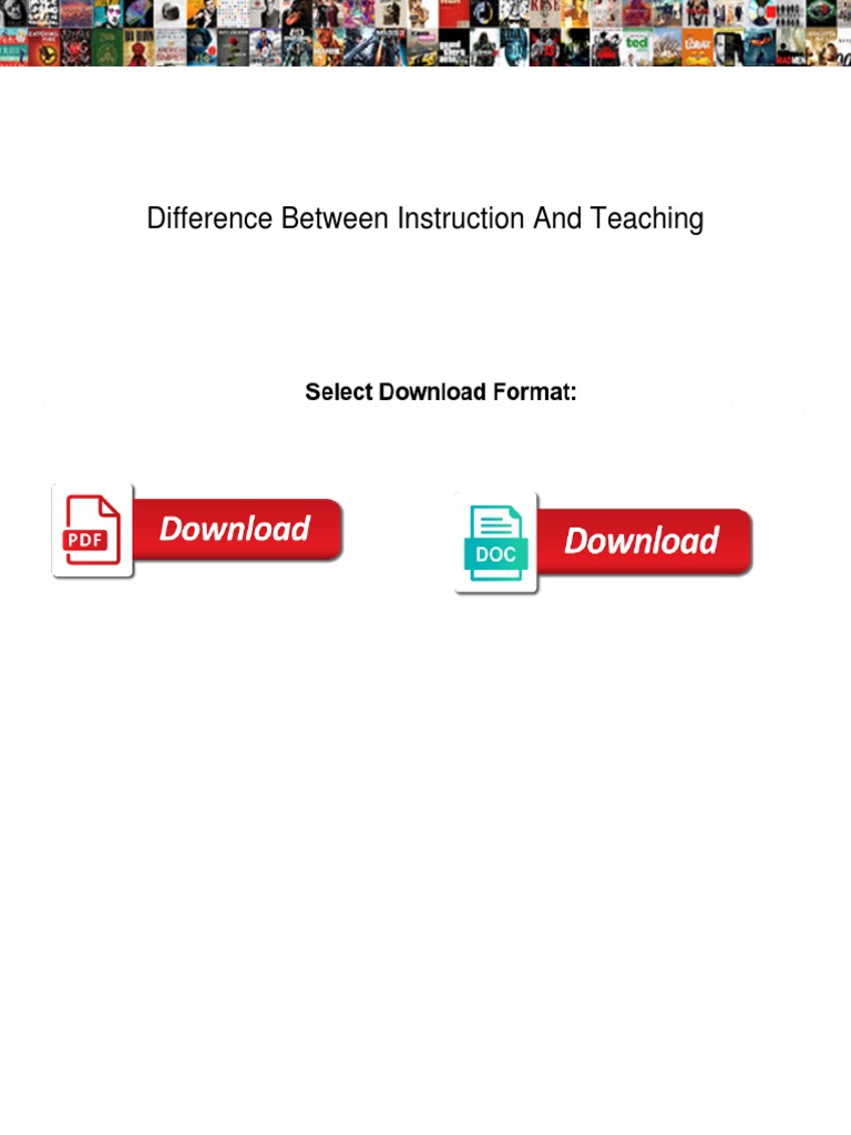 Teaching vs. Instruction Explained | PDF | Teaching Method | Teachers