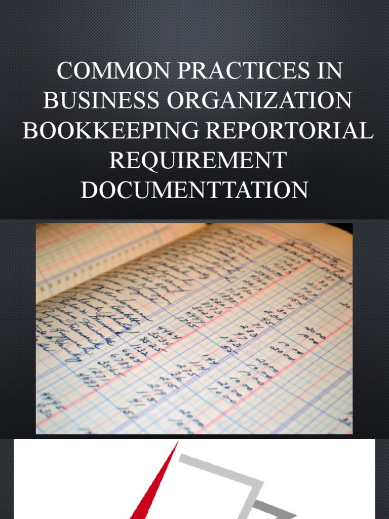 Bookkeping, Reportorial Requirement and Documentation | PDF