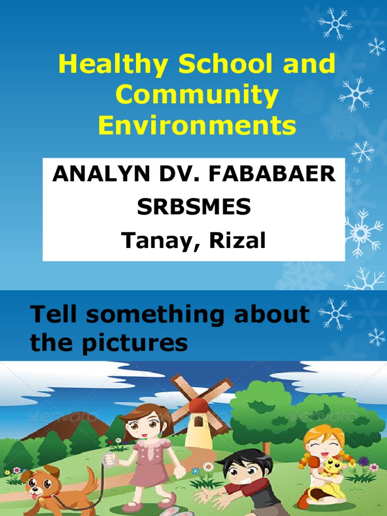 Grade 6 PPT - MAPEH - Q2 - W1 - Healthy School and Community ...