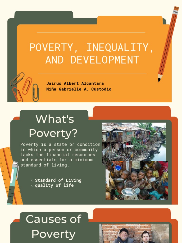 Poverty, Inequality and Development by Custodio, Niña Gabrielle ...
