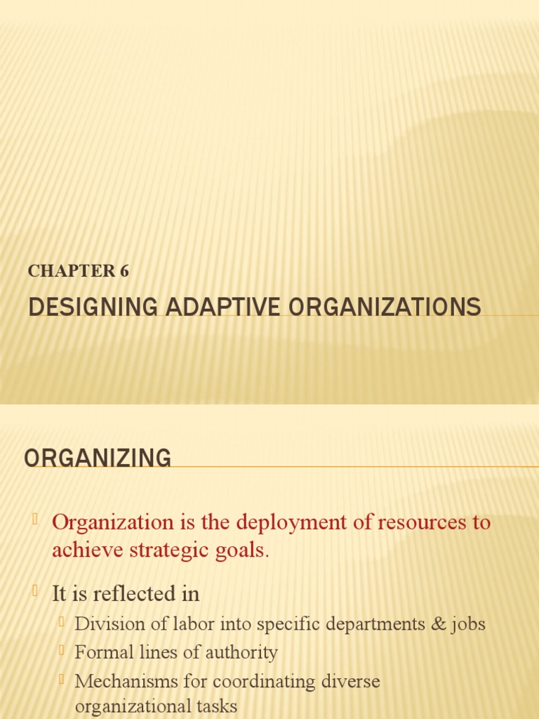 CH 6.designing Adaptive Organizations | PDF | Decentralization | Leadership CH 6.designing Adaptive Organizations | PDF | Decentralization | Leadership
