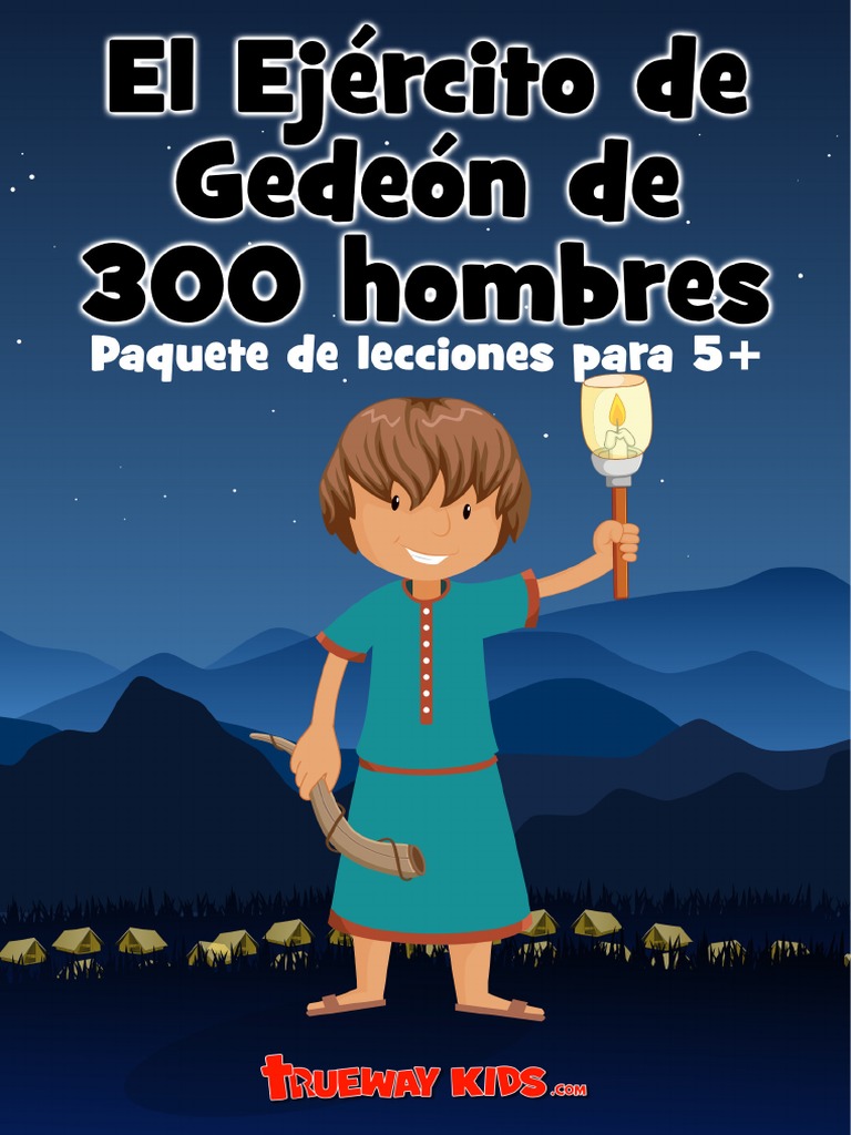 OT27 El Ejército de Gedeón de 300 Hombres 5+ | PDF