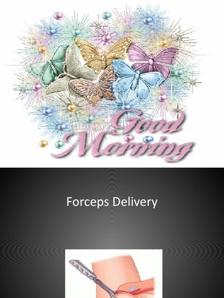 Forceps Delivery CC | PDF | Childbirth | Obstetrics