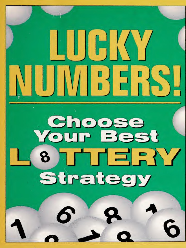 Lucky Numbers! Choose Your Best Lottery Strategy - Nodrm | PDF ...