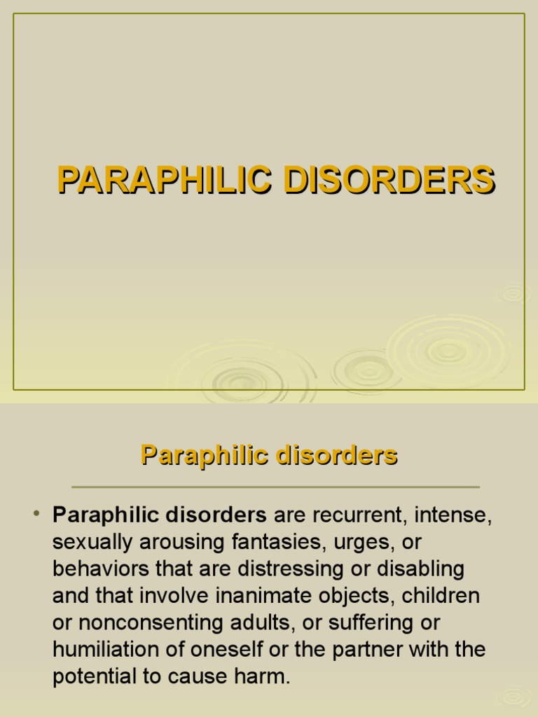 Understanding Paraphilic Disorders | PDF | Sexual Fetishism | Sadomasochism