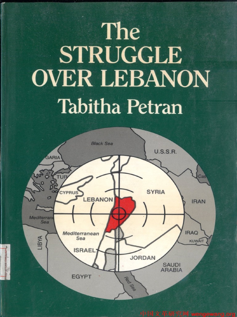 Struggle Over Lebanon by Tabitha Petran | PDF