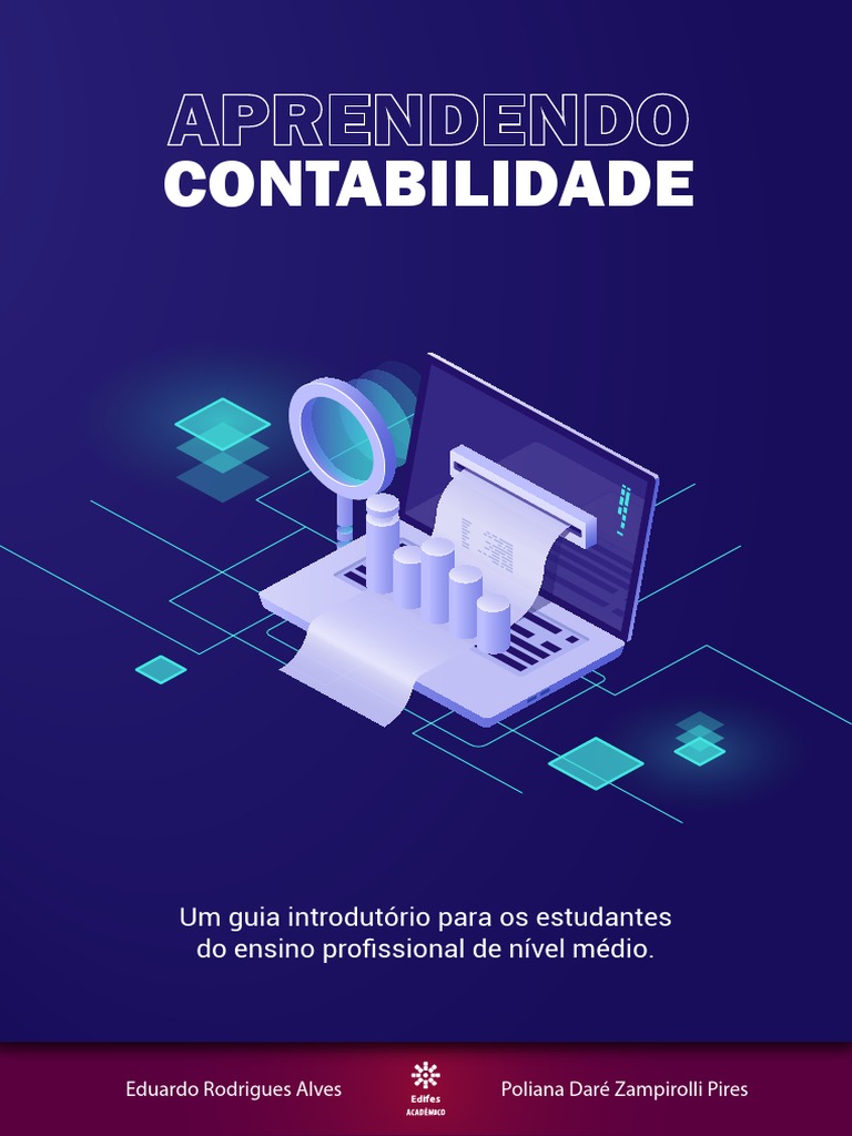 Aprendendo Contabilidade 2019 Eduardo Poliana Ifes-eBook | PDF | Contabilidade | Relatório anual