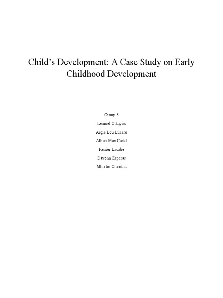 A Study of Early Childhood Development Through Case Studies of Five to ...