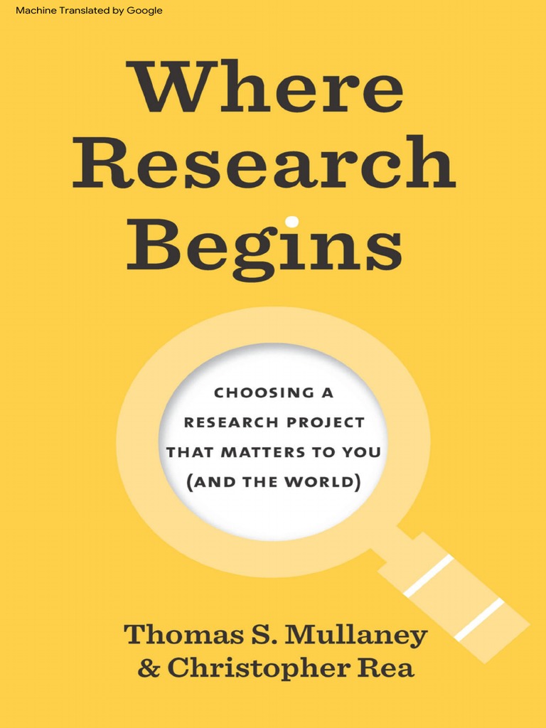 Where Research Begins - Choosing A Research Project That Matters To You ...