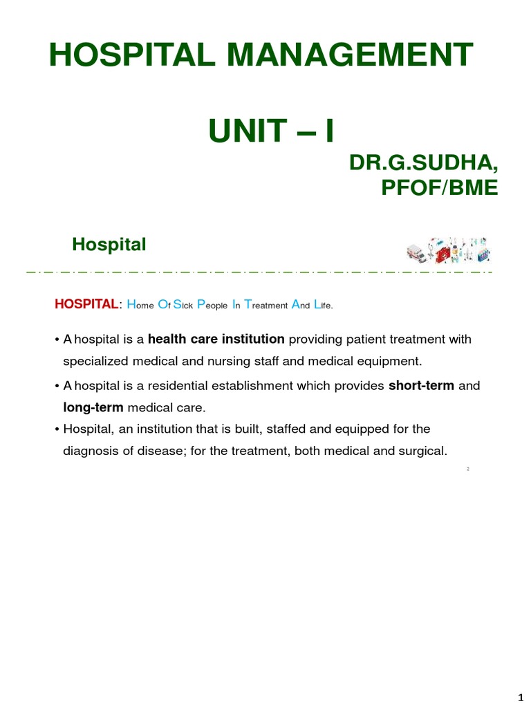 Hospital Management Unit - I: Dr.G.Sudha, Pfof/Bme | PDF | Hospital | Medicine
