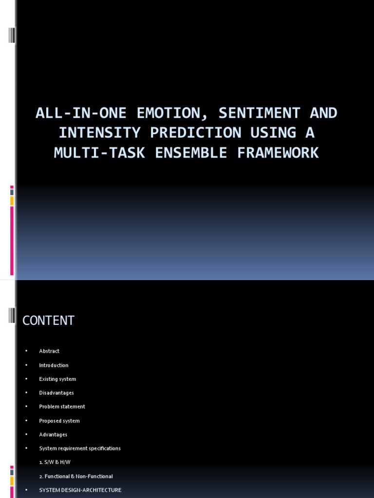 All-In-One Emotion, Sentiment and Intensity Prediction Using A Multi ... All-In-One Emotion, Sentiment and Intensity Prediction Using A Multi ...