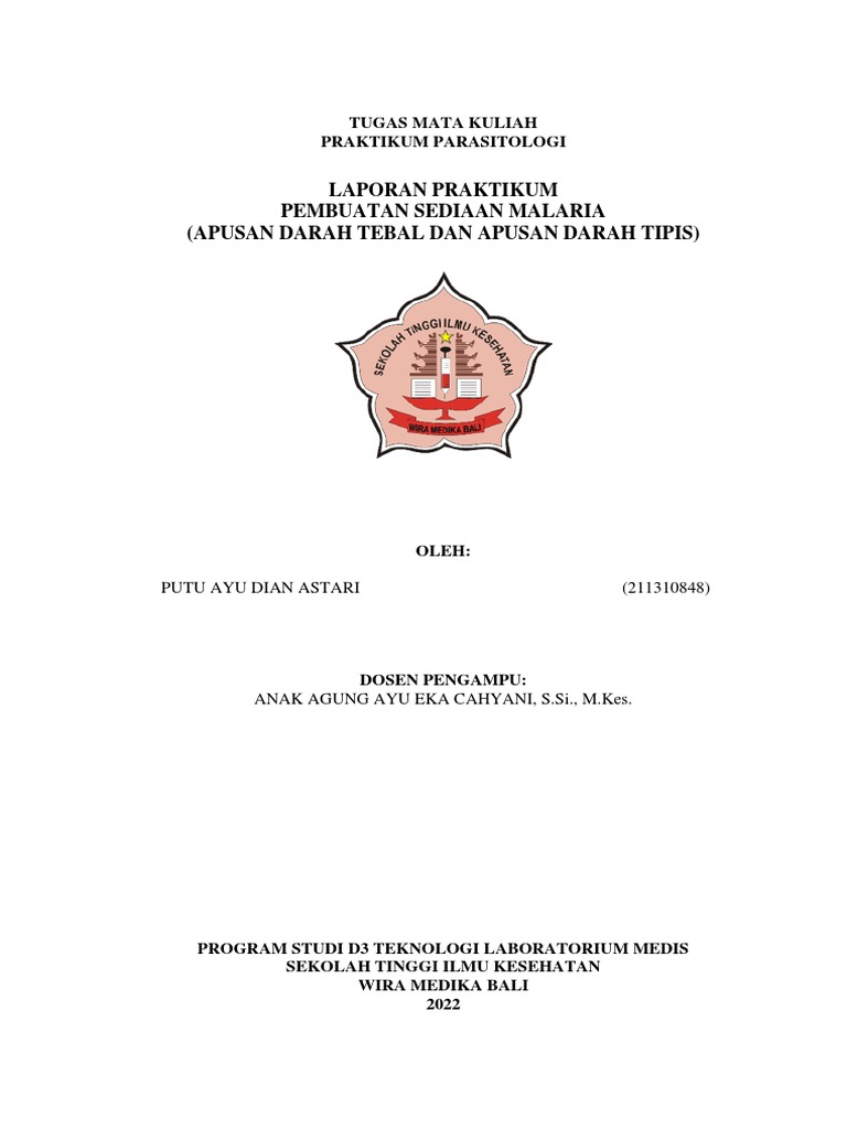 Laporan Praktikum 1 - Parasitologi - Pembuatan Sediaan Malaria - Putu Ayu Dian Astari ...
