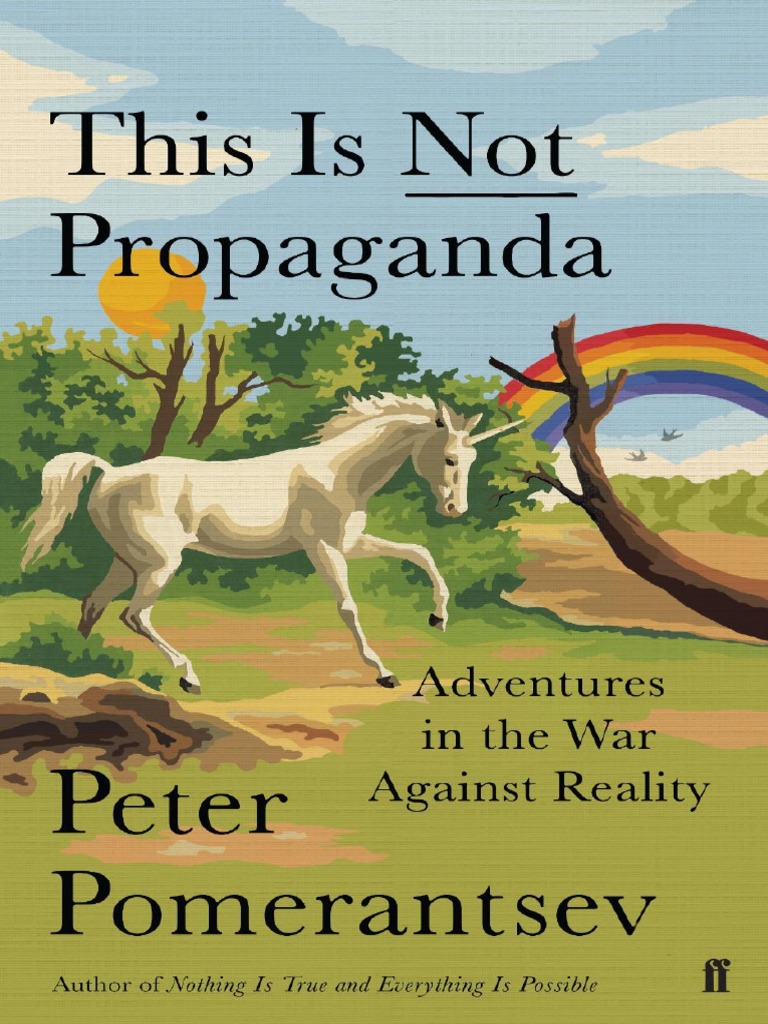 This is Not Propaganda - Peter Pomerantsev | PDF | Rodrigo Duterte ...