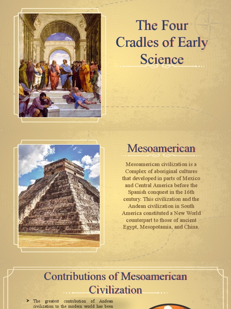 FOUR CRADLES OF EARLY SCIENCE | PDF | Mesoamerica | Asia