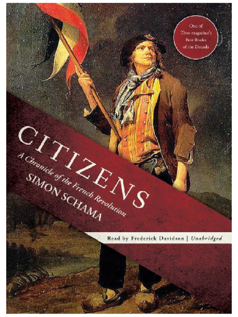 Citizens A Chronicle of The French Revolution Simon Schama Frederick ...