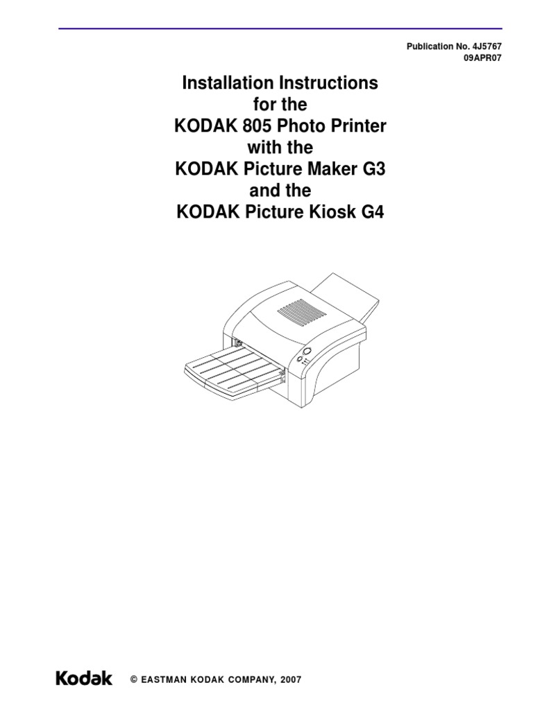 Installation Instructions For The KODAK 805 Photo Printer With The KPM ...