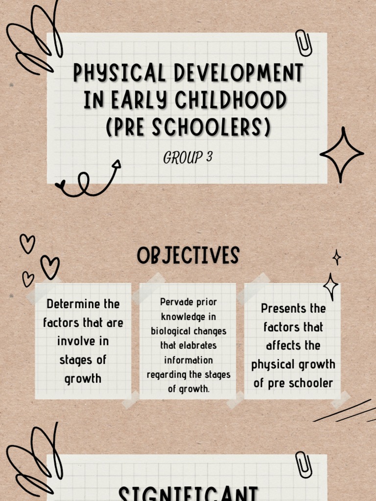 Group 3 - Physical Development in Early Childhood (Pre Schoolers) | PDF ...