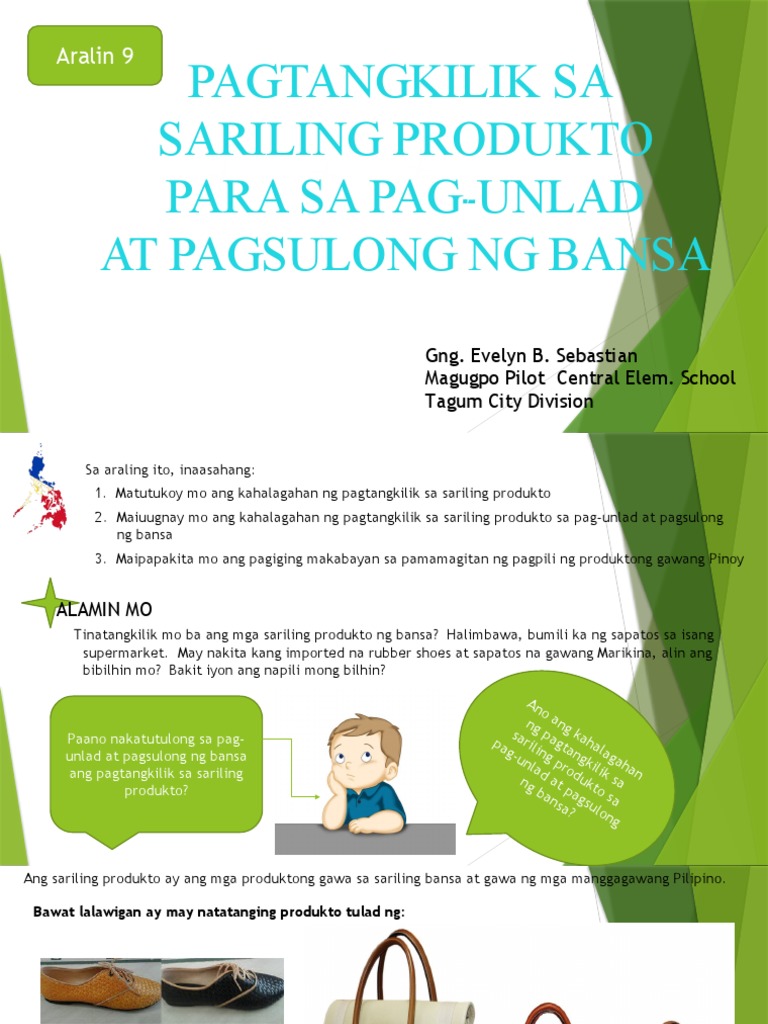 AP YUNIT II Aralin 9 Pagtangkilik Sa Sariling Produkto para Sa Pag ...