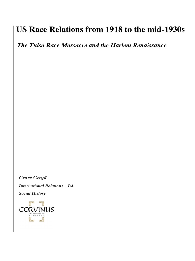 Racism, Resistance, and Renaissance: An Analysis of Race Relations in ...
