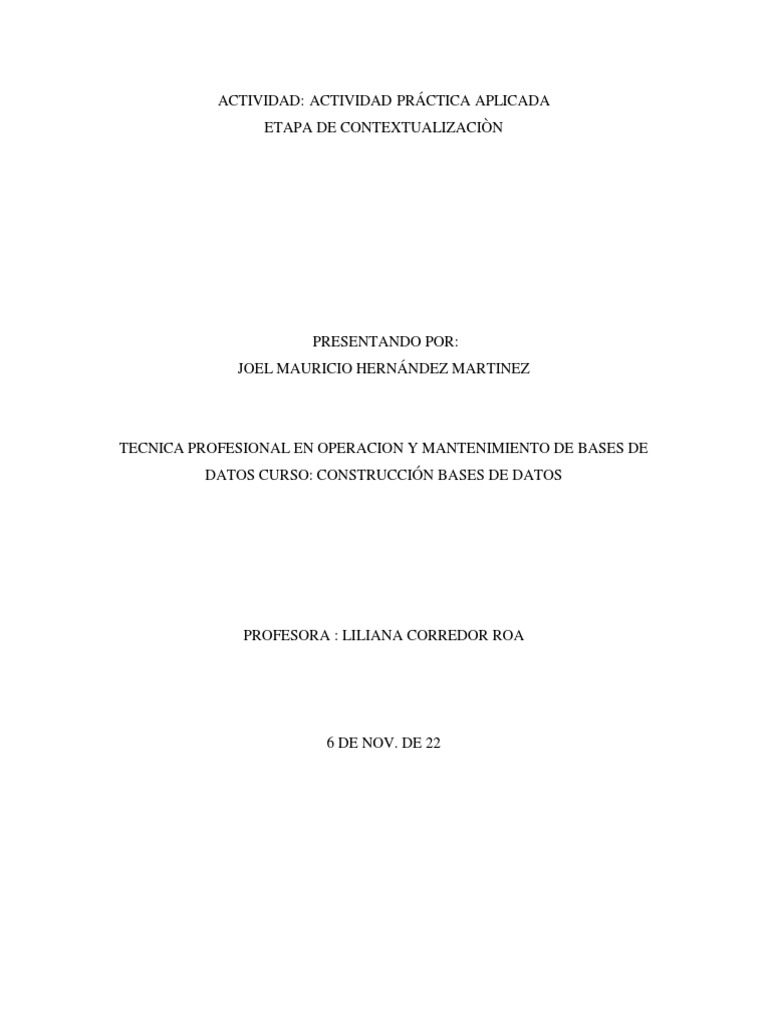 Actividad 3 Actividad Práctica Aplicada Etapa de Contextualizaciòn | PDF | Mi sql | Bases de datos