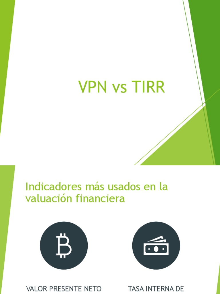 Comparativa VPN y TIR en Finanzas | PDF | Tasa interna de retorno ...