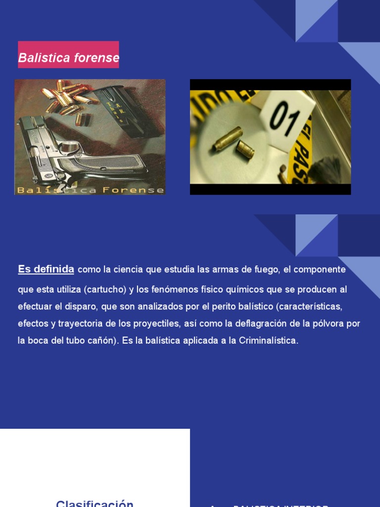 Balística Forense | PDF | Balística | Armas de fuego