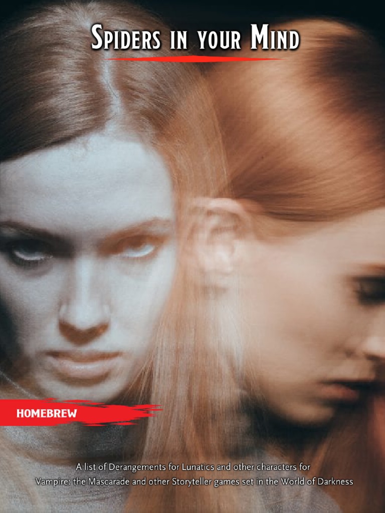 WoD - Spiders in Your Mind - Derangement Compendium | PDF | Mental Disorder | Self-Management