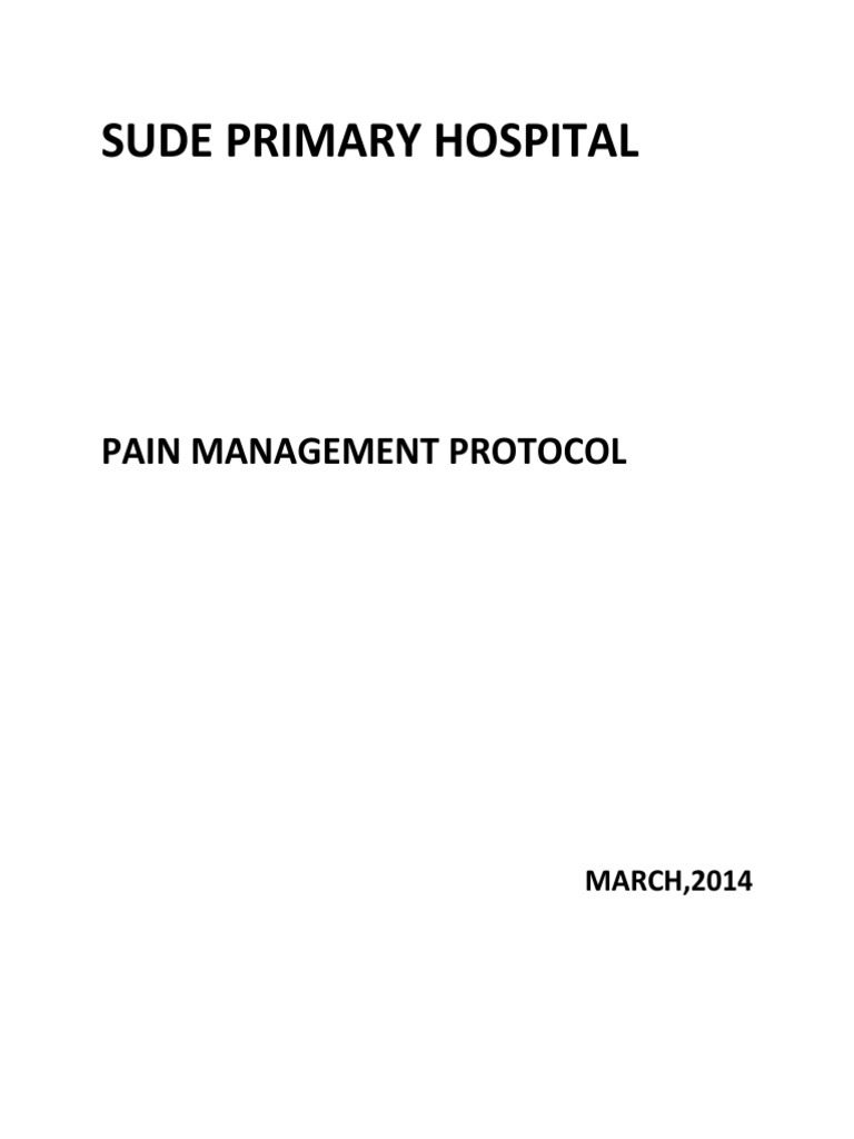 Arero Primary Hospital Pain MGT Protocol | PDF | Opioid | Pain Management