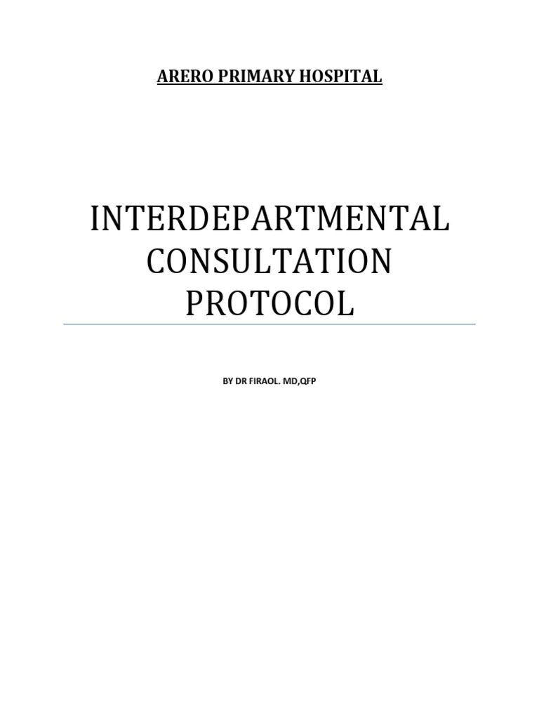 Arero Primary Hospital Consultation Protocol | PDF | Patient | Medical Record