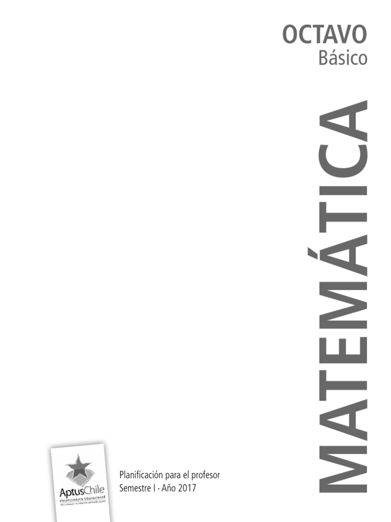 OCTAVO. Básico MATEMÁTICA. Planificación para El Profesor Semestre I ...