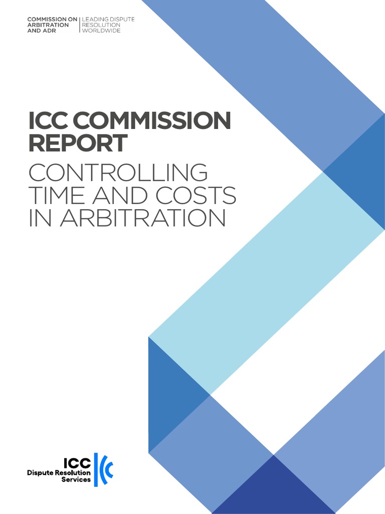 Icc Arbitration Commission Report On Techniques For Controlling Time ...