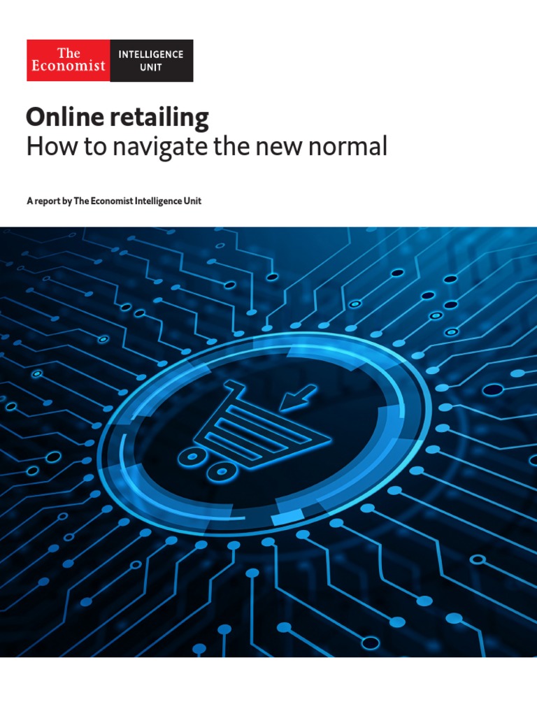 The Economist Intelligence Unit - Online Retailing 2021 | PDF | Retail | Warehouse
