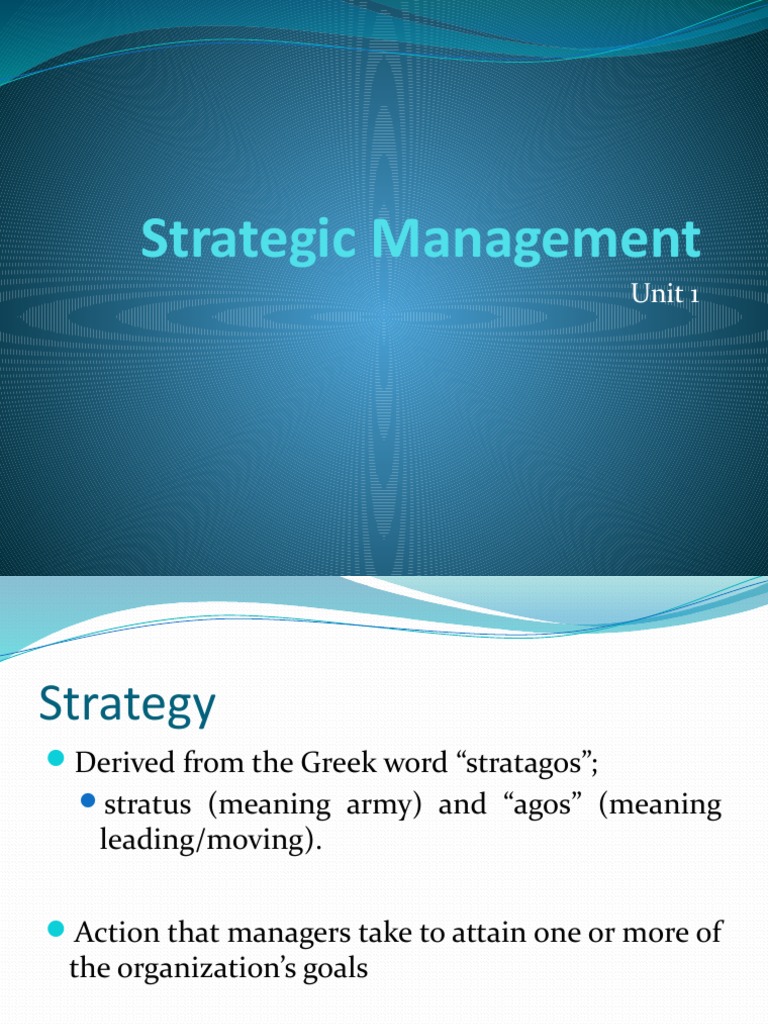 Strategic Management - Unit 1-1 | PDF | Strategic Management | Scenario Planning