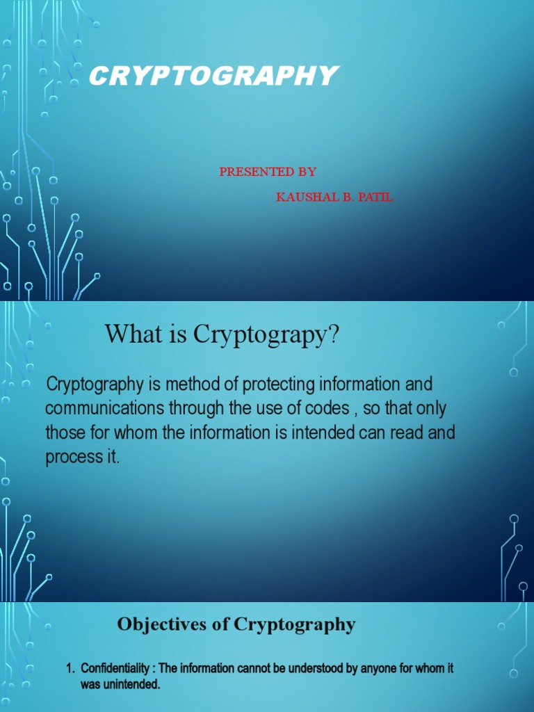 An Introduction to Cryptography: Types, Objectives and Applications of Cryptographic Techniques ...