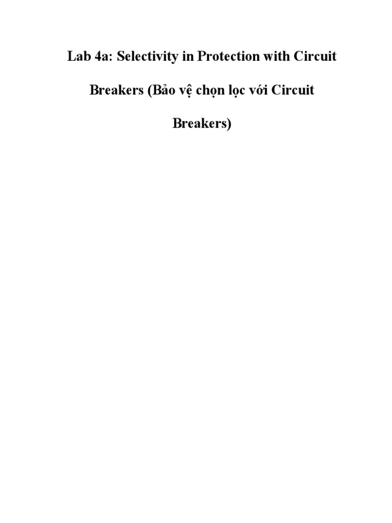 Lab 4a: Selectivity in Protection with Circuit Breakers (Bảo vệ chọn ...