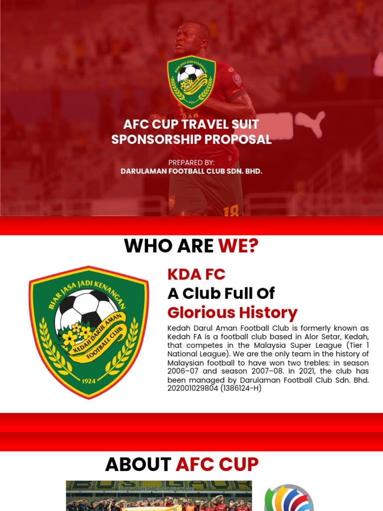 Sponsorship Proposal for Kedah Darul Aman Football Club's Travel Attire for AFC Cup Competition ...