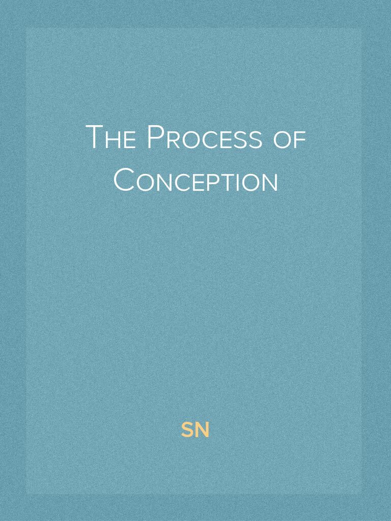 The Process of Conception | PDF | Developmental Biology | Implantation ...