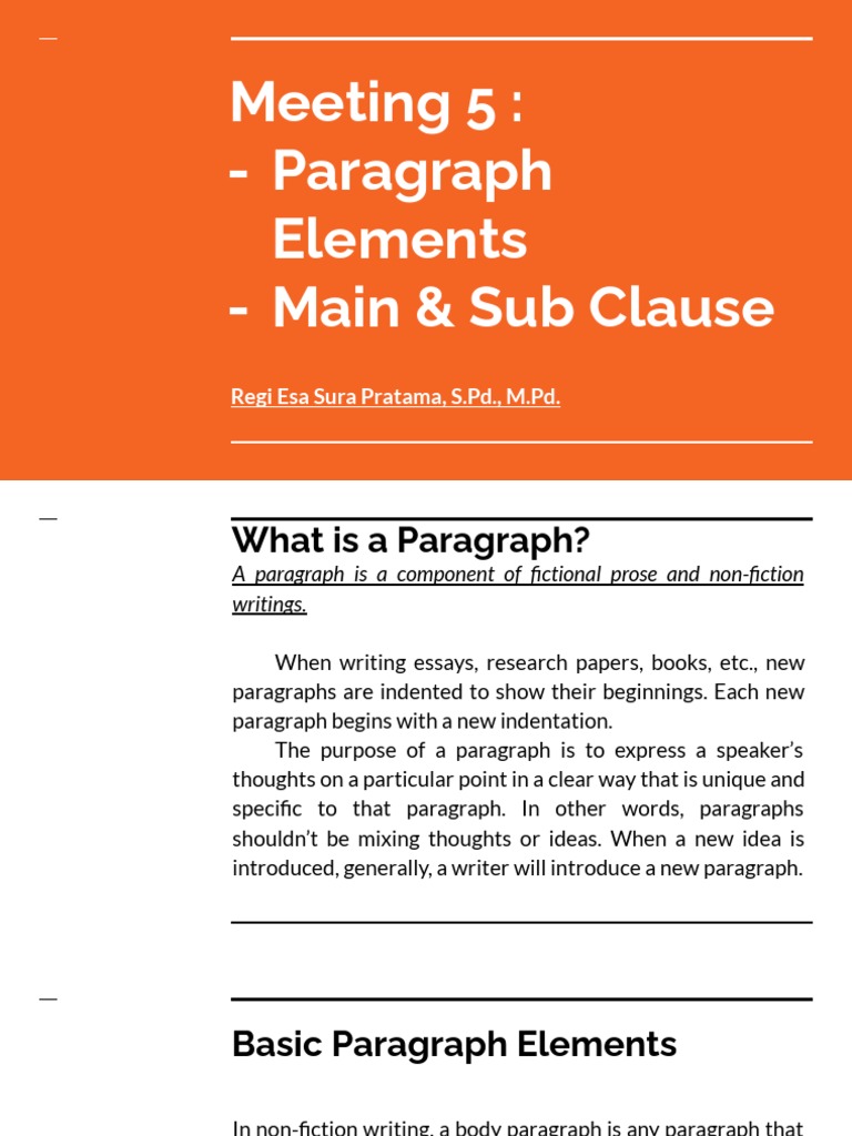 Meeting 5 - Paragraph Elements + Main & Sub Clause | PDF | Clause | Adverb Meeting 5 - Paragraph Elements + Main & Sub Clause | PDF | Clause | Adverb