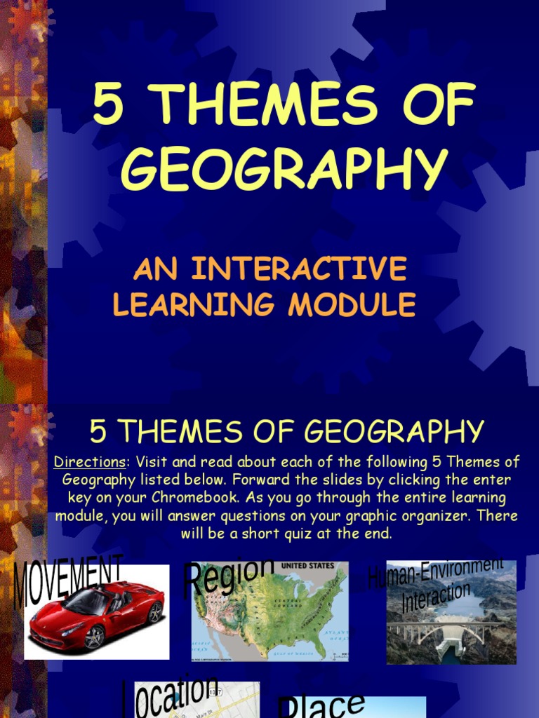 5 Themes of Geography | PDF | Natural Environment | Geography
