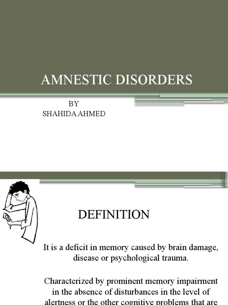 Understanding Amnestic Disorders: A Comprehensive Review of Memory ...