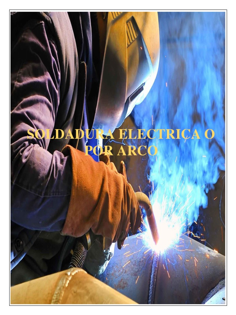 Soldadura Electrica y Soldura Autogena | PDF | Soldadura | Construcción