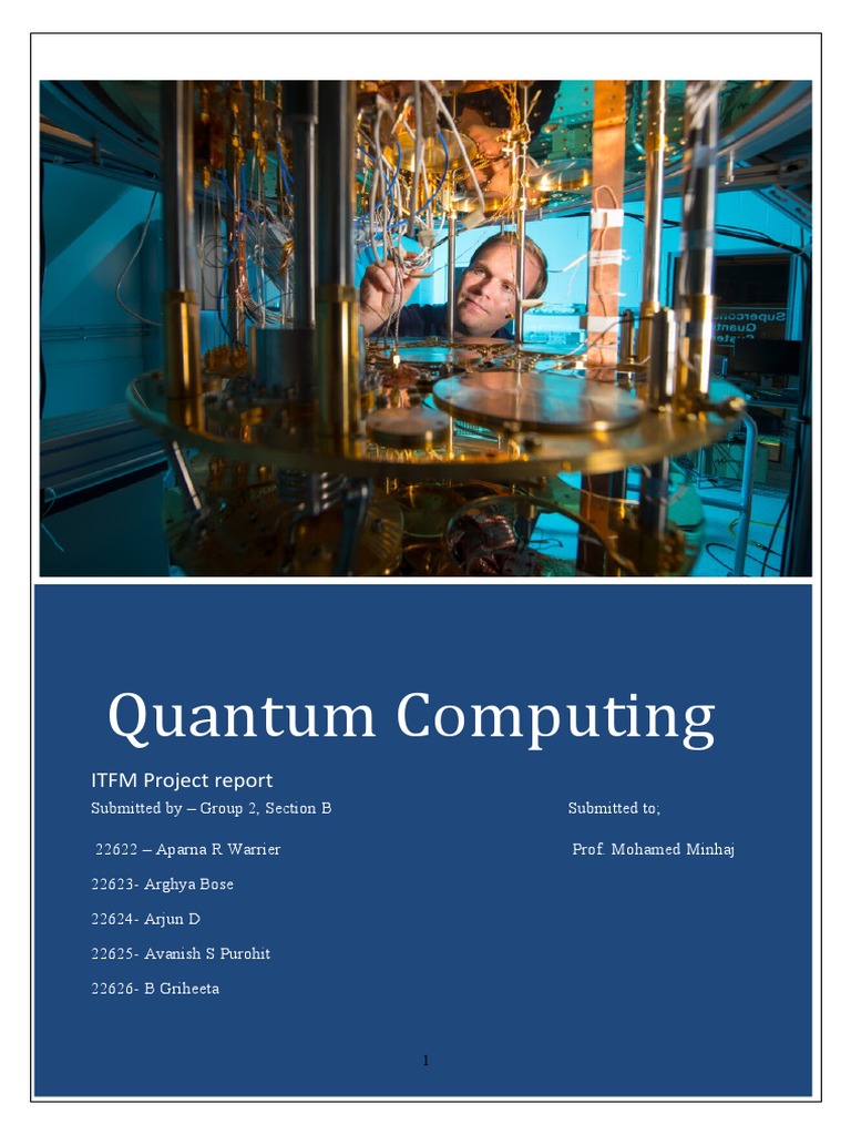 ITFM Project Report Group 2 Sec B | PDF | Quantum Computing | Computing