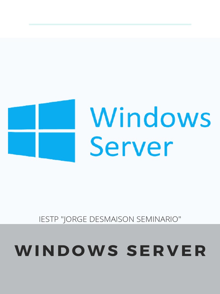 Evolución de Windows Server desde sus inicios hasta la versión más ...